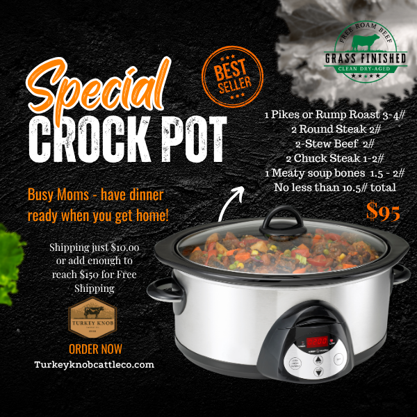 Grass Finished Crock Pot Bundle – Turkey Knob Cattle Co.